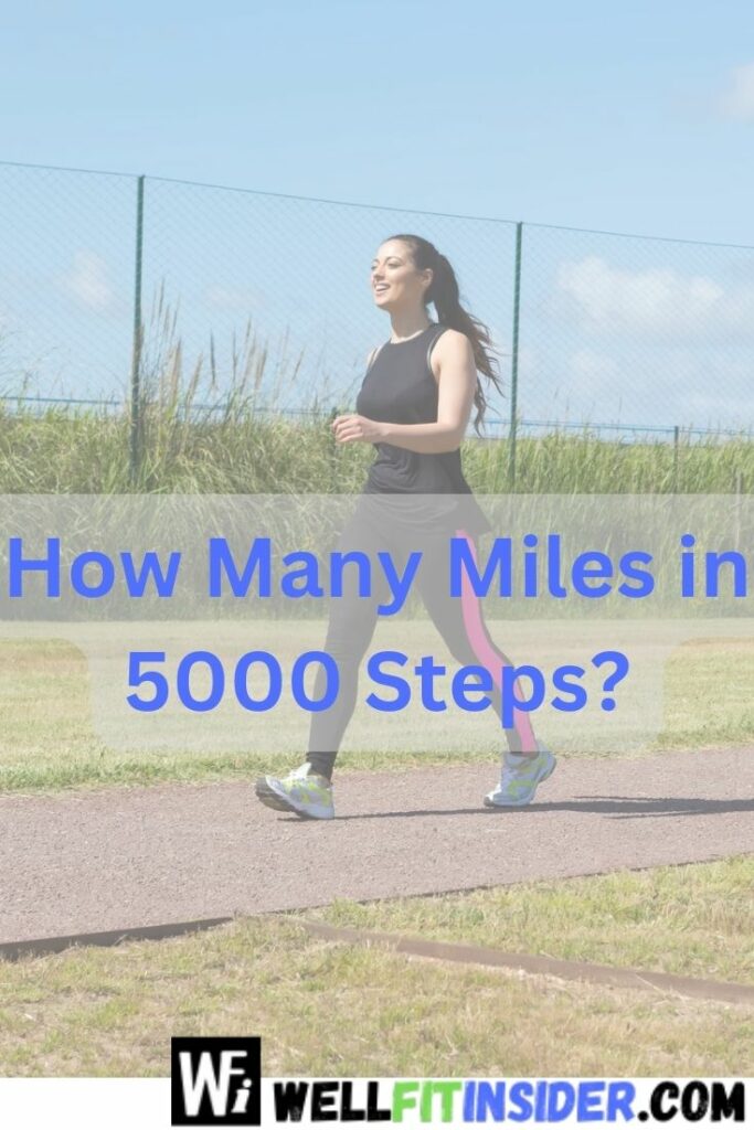 How Many Miles in 5000 Steps By Gender, Height & Pace?