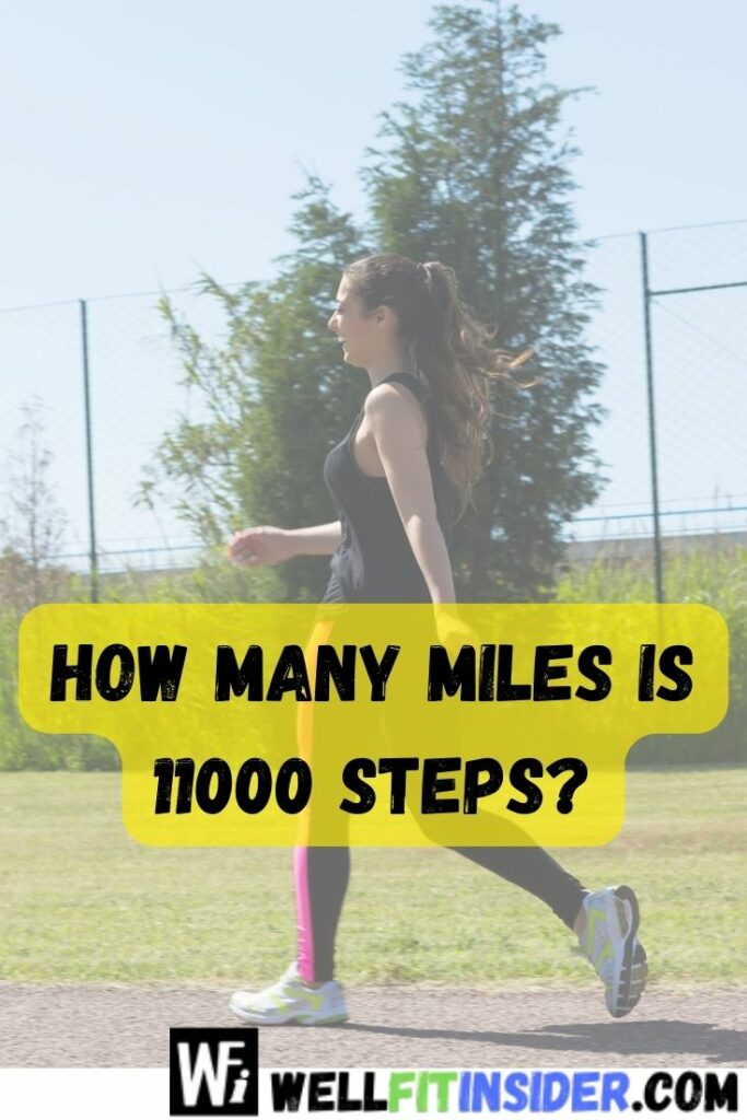 How Many Miles Is 11000 Steps By Gender, Height & Pace?